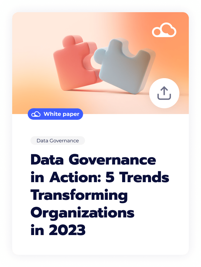 White Paper - Data Governance: 5 Trends Transforming Organizations in 2023